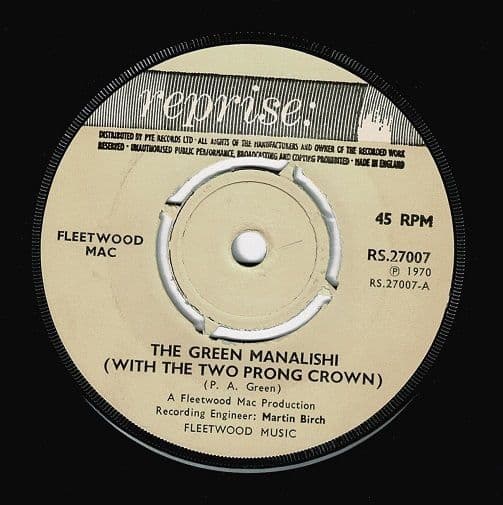 FLEETWOOD MAC The Green Manalishi Vinyl Record 7 Inch Reprise 1970